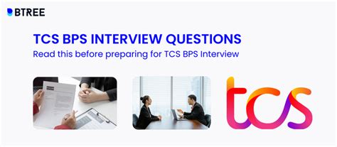 Tcs Bps Interview Questions Btree Blog