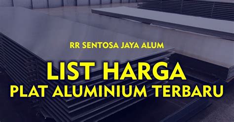 Harga Plat Aluminium Terbaru 2025 RR SENTOSA JAYA ALUM