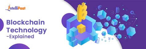 What Is Blockchain Technology Intellipaat