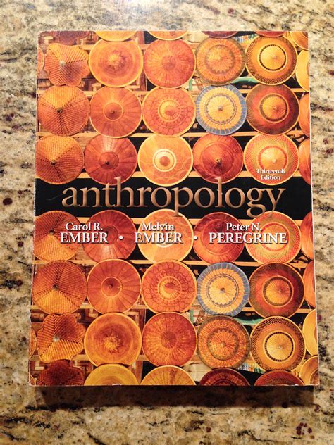 Anthropology 13th Edition Ember Carol R Ember Melvin R