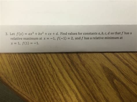 Solved 3 Let F X Ax 3 Bx 2 Cx D Find Values For Chegg Com