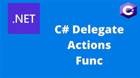 C中内置的泛型委托func和action用法