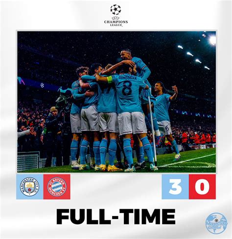 Man City Global 🇧🇼🌐 On Twitter Full Time Man City 3 0 Bayern