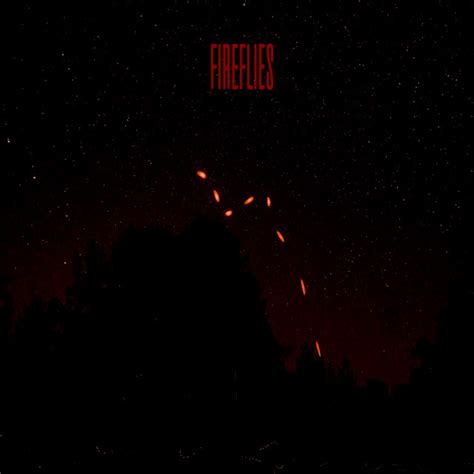 Fireflies Single By Tzi Spotify