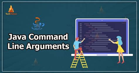 Have A Complete Guide Of Java Command Line Arguments With Example Argument Java Java Tutorial