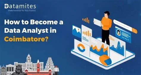 How To Become A Data Analyst In Coimbatore Datamites Offical Blog