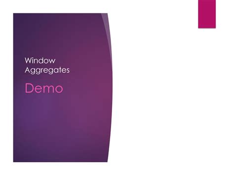 Writing Better Queries With Window Functions Ppt Download