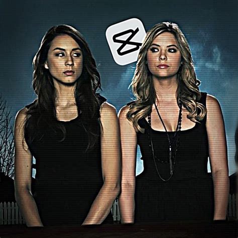 Pllpretty Little Liars💙 Hanna Marin Spencer Hastings Pll Pretty