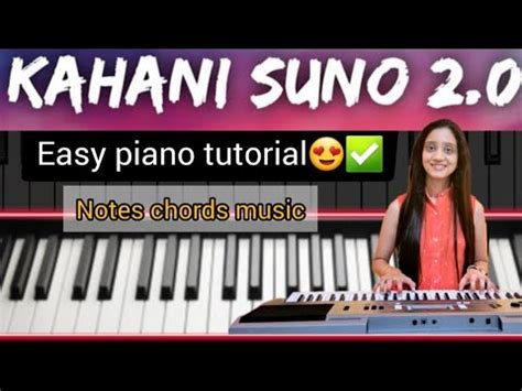 Kahani Suno 2 0 Easy Piano Tutorial Notes Chords Step By Step