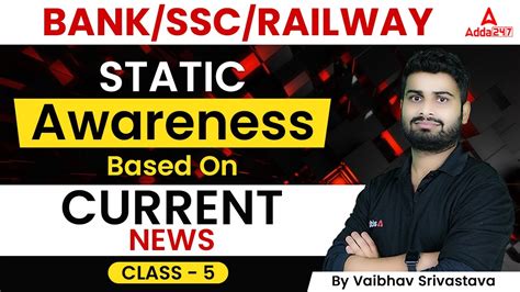 Bankssc Railway Static Awareness Based On Current Affairs News By