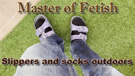 Slippers And Socks Outdoors Master Of Fetish Clips4sale
