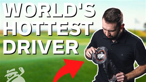 Is This The Worlds Hottest Driver My Golf Spy Youtube