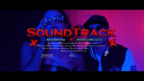Soundtrack Maroon X Mirezbeatz Youtube
