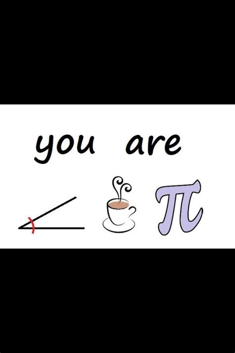 Funny Quote You Are A Cutie Pie Math Puns For Him Math Love Puns