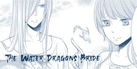 The Water Dragons Bride Your Gimmick Shoujo Romance Manga Reviews