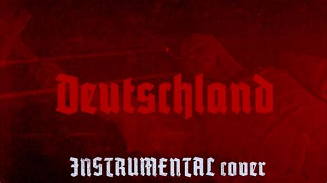 Rammstein Deutschland Instrumental Cover Youtube