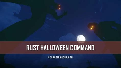 rust halloween command hints and tips r playrustadmin