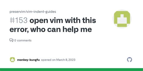Open Vim With This Error Who Can Help Me Issue 153 Preservim Vim