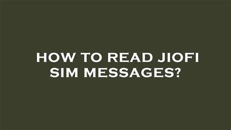 How To Read Jiofi Sim Messages YouTube