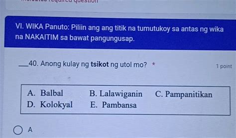 VI WIKA Panuto Pilin Ang Ang Titik Na StudyX