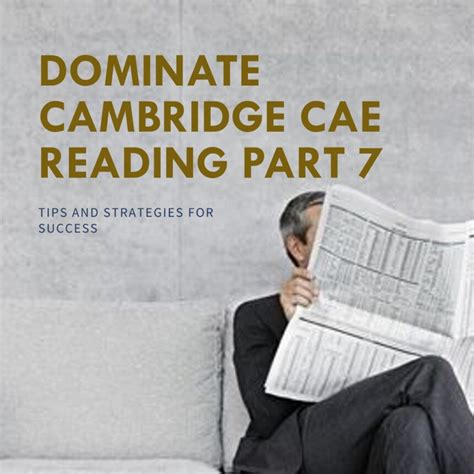 Cae Reading Part 7 Practice Test