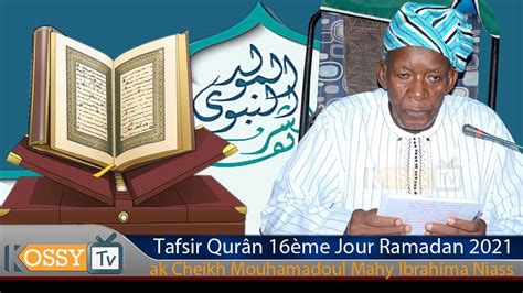 è jour Ramadan Tafsir Qurhane avec Cheikh Mahi Niass vidéo