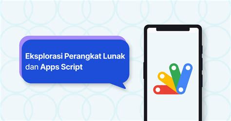 eksplorasi perangkat lunak dan apps script dicoding blog