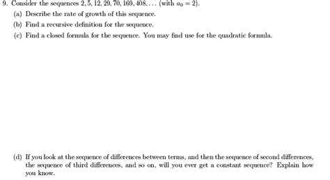 Consider The Sequences 25 12 29 70 169 408 With Ao 2 Describe The Rate