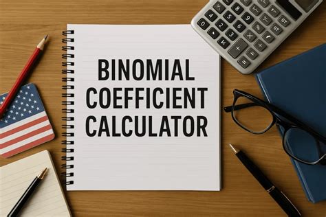 Binomial Coefficient Calculator N Choose K Solver