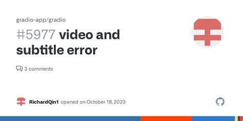 Video And Subtitle Error · Issue 5977 · Gradio Appgradio · Github