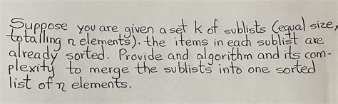 Solved N п Suppose You Are Given A Set K Of Sublists Equal