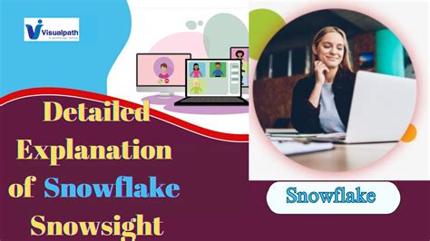 detailed explanation of snowflake snowsight best software training