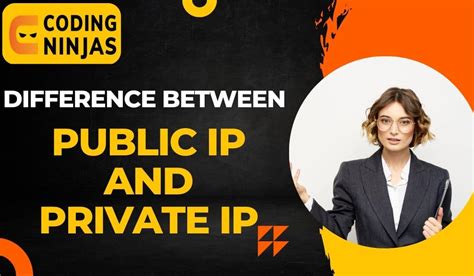 Difference Between Public IP And Private IP Naukri Code 360