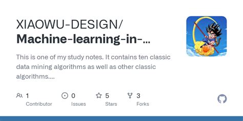 GitHub XIAOWU DESIGN Machine Learning In Action This Is One Of My Study Notes It Contains