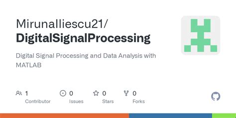 GitHub MirunaIliescu21 DigitalSignalProcessing Digital Signal