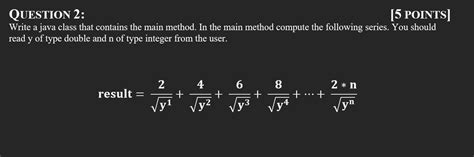 Solved Question 2 5 Points Write A Java Class That