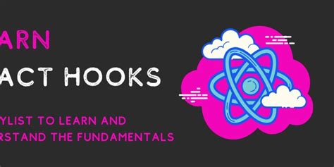 A Collection To Learn React Hooks Fundamentals Rlearnreactjs