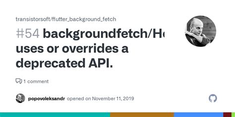 Backgroundfetchheadlesstaskjava Uses Or Overrides A Deprecated Api
