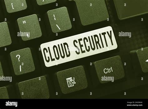 Text Sign Showing Cloud Security Business Overview Imposing A Secured System Of Existing Data