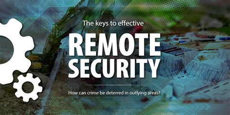 Remote Security Deterring Crime In Distant Or Outlying Areas Caliber