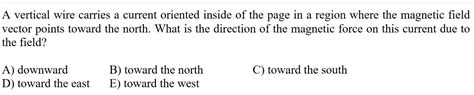 A Vertical Wire Carries A Current Oriented Inside Of Chegg