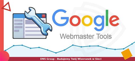 Google Webmaster Tools Czym był poprzednik Google Search Console