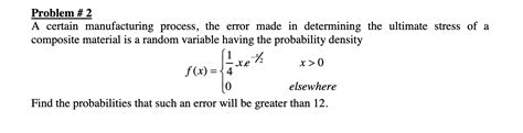 Solved Problem A Certain Manufacturing Process The Chegg