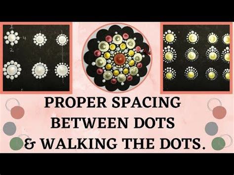 Practice Class On Spacing Between Dots And Walking The Dots Dot Painting Tips For Beginner