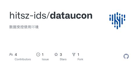 Github Hitsz Idsdataucon 数据受控使用环境