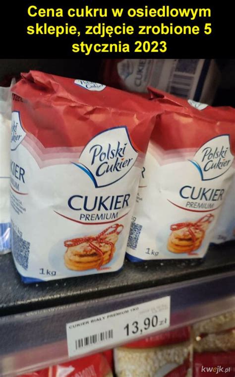 Cena Cukru Xdddd Jebzmeme Pl