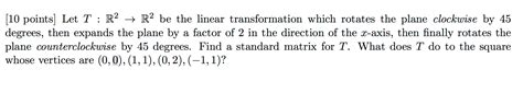 10 Points Let T R 2 R 2 Be The Linear Chegg Com