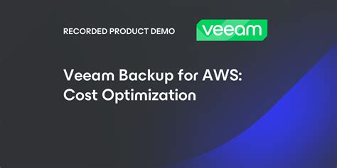 Veeam Backup For Aws Cost Optimization