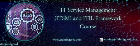IT Service Management ITSM And ITIL Framework Course