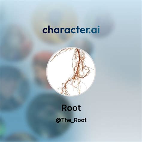 Root The Root Character Ai Personalized Ai For Every Moment Of